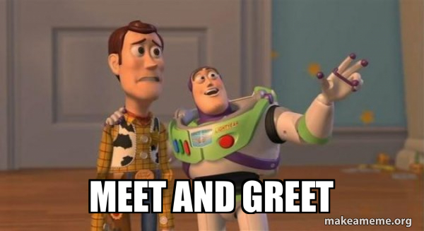 Meet and Greet - Buzz and Woody (Toy Story) Meme Meme Generator