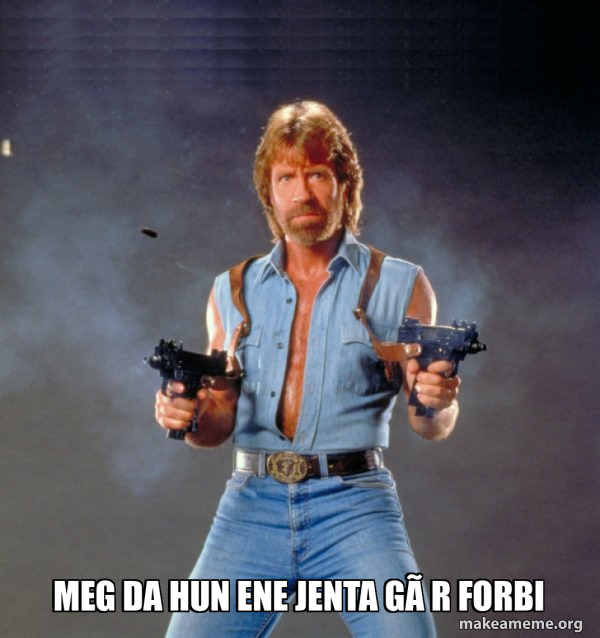 Meg da hun ene jenta går forbi - Chuck Norris | Make a Meme
