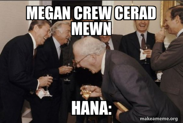 megan crew cerad mewn hana: - Laughing Men in Suits | And Then I Said ...