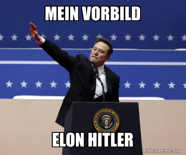 mein Vorbild Elon Hitler - Nazi Elon Meme Generator