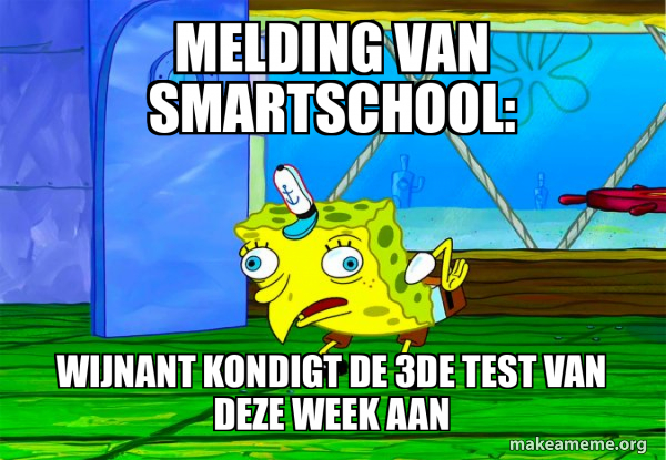 Melding van Smartschool: Wijnant kondigt de 3de test van deze week aan ...