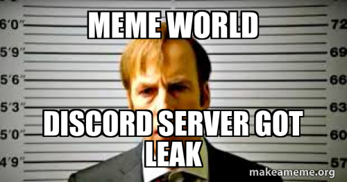 Meme world Discord server got leak Meme Generator