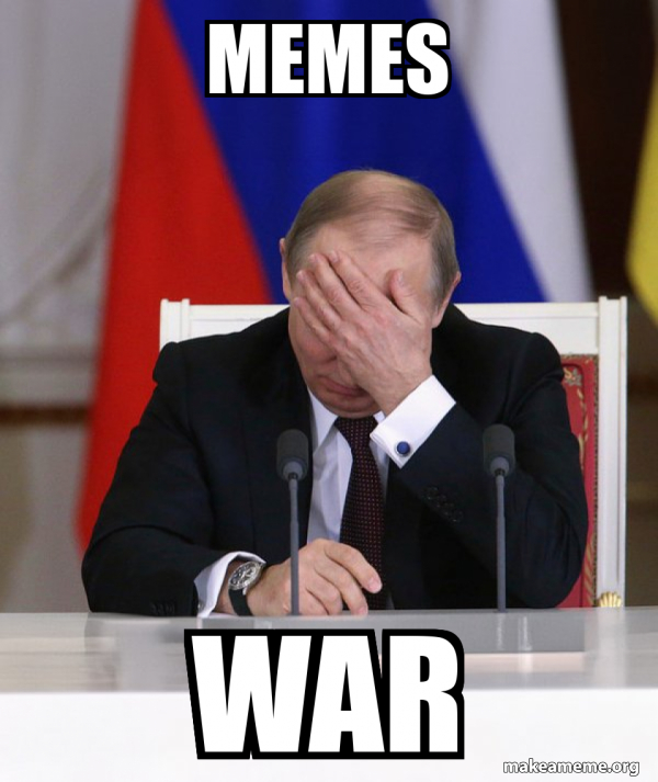 memes war - Putin Facepalm Meme Generator