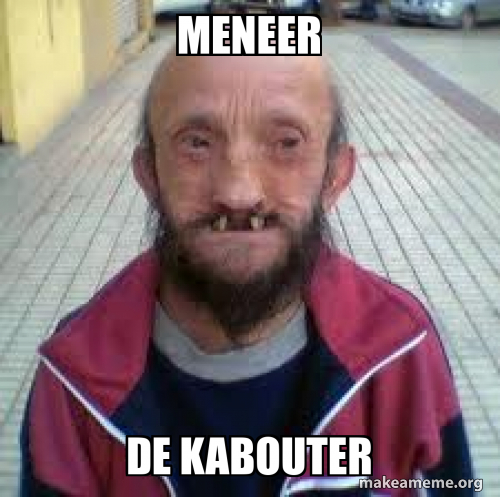 meneer de kabouter Meme Generator