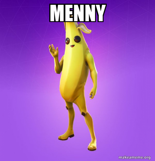 menny - Peely Meme Generator