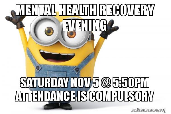 Mental Health Recovery Memes