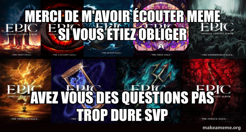 Merci de m'avoir écouter meme si vous étiez obliger avez vous des ...