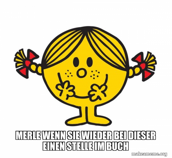 Merle wenn sie wieder bei dieser einen Stelle im Buch - Little Miss ...