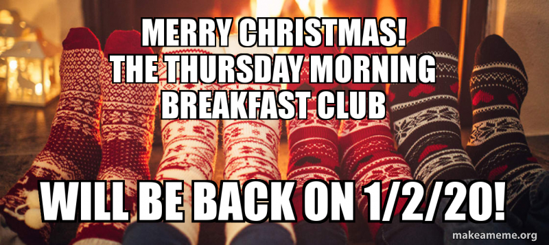 merry christmas! the Thursday morning breakfast club will be back on 1 ...