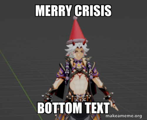 merry crisis bottom text Meme Generator