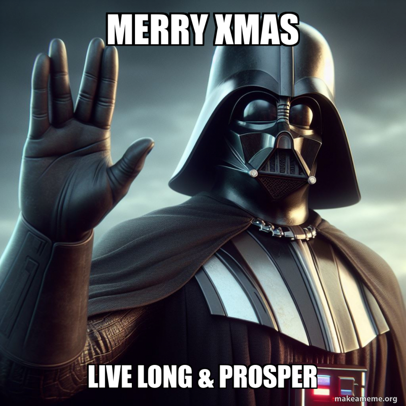 Merry Xmas Live LOng & Prosper Meme Generator