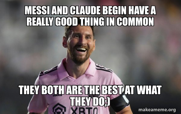 messi and claude begin have a really good thing in common they both are ...