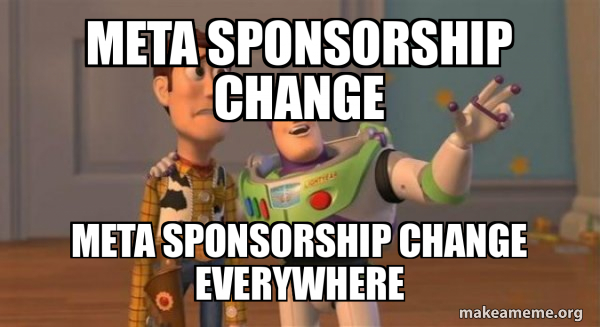 Meta Sponsorship Change Meta Sponsorship Change Everywhere - Buzz and ...