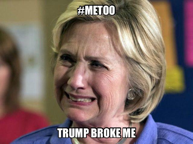 #Metoo Trump broke me Meme Generator