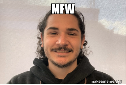 mfw Meme Generator