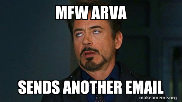 Mfw arva sends another email - Tony Stark Eye Roll Meme Generator