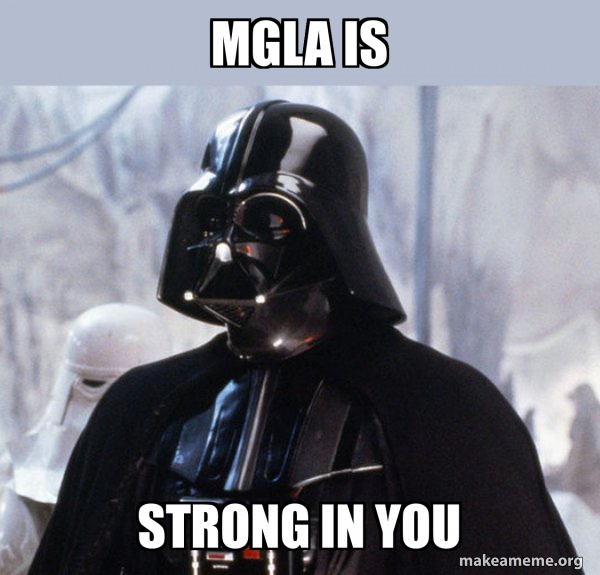 MGLA is STRONG IN YOU - Darth Vader Meme Generator