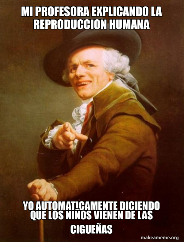 Mi profesora explicando la reproduccion humana Yo automaticamente ...