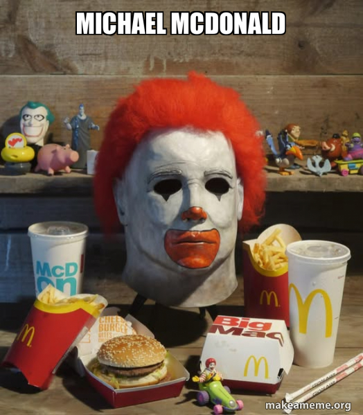 michael mcdonald Meme Generator