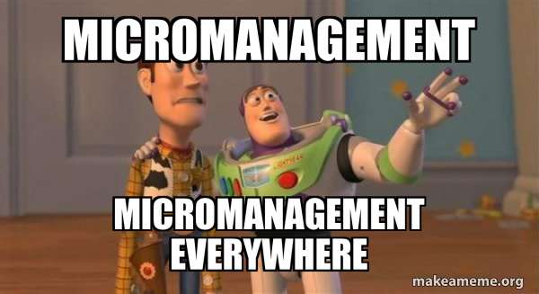 micromanagement MICROMANAGEMENT everywhere - Buzz and Woody (Toy Story ...