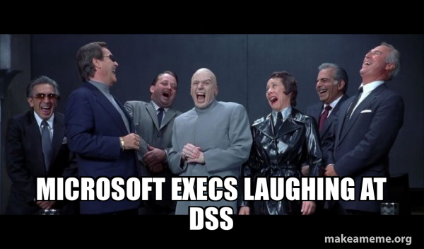 MICROSOFT EXECS LAUGHING AT DSS - Dr Evil and Henchmen laughing - and ...