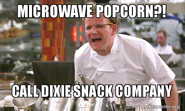 Microwave Popcorn Memes YARN | I Invented The Space Shuttle And