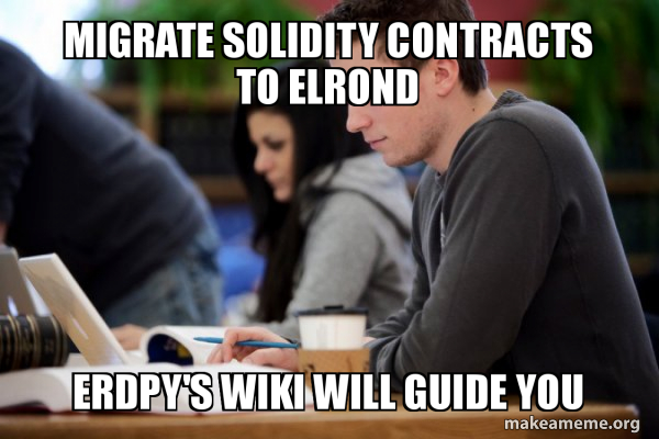migrate Solidity contracts to Elrond erdpy's Wiki will guide you ...