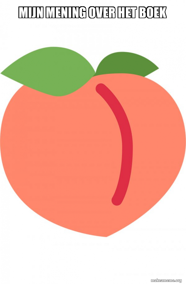 mijn mening over het boek - Peach Emoji Meme Generator