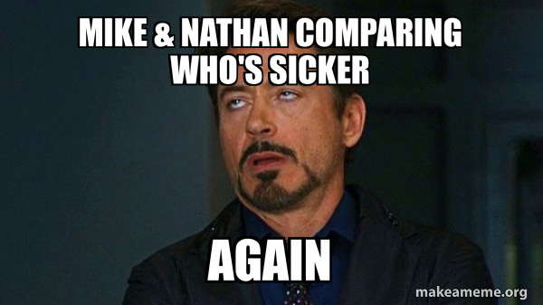 MIKE & NATHAN COMPARING WHO'S SICKER AGAIN - Tony Stark Eye Roll Meme ...