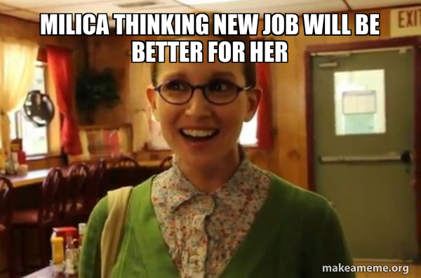 Milica thinking new job will be better for her - Sexually Oblivious ...