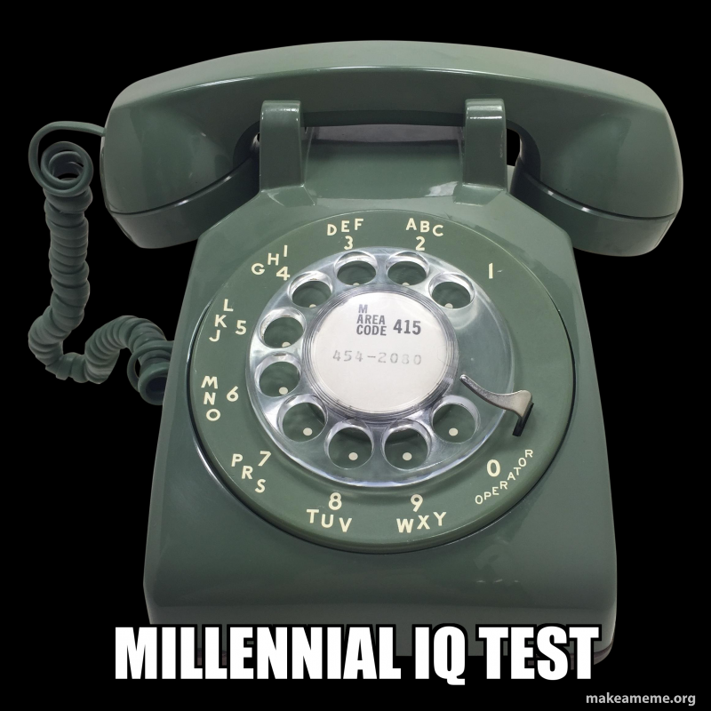millennial iq test Meme Generator