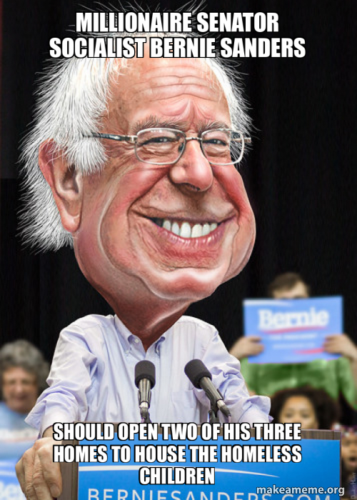 Millionaire senator socialist Bernie Sanders Should open two of his ...