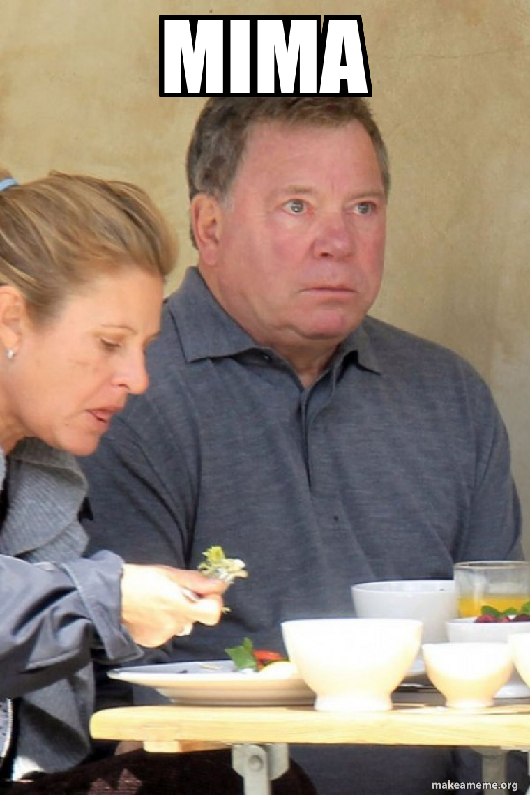 Mima - Stunned Shatner Meme Generator