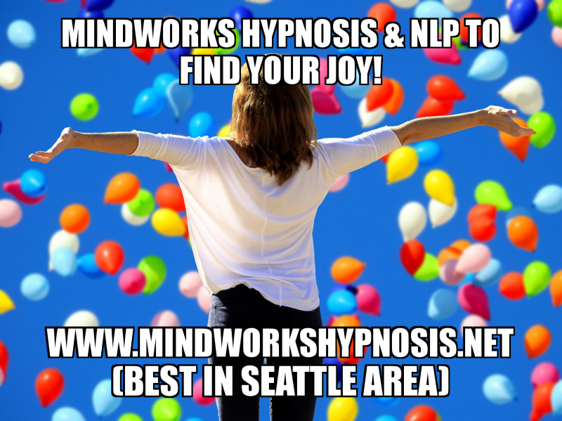 Mindworks Hypnosis & NLP to Find Your JOY! www.mindworkshypnosis.net ...