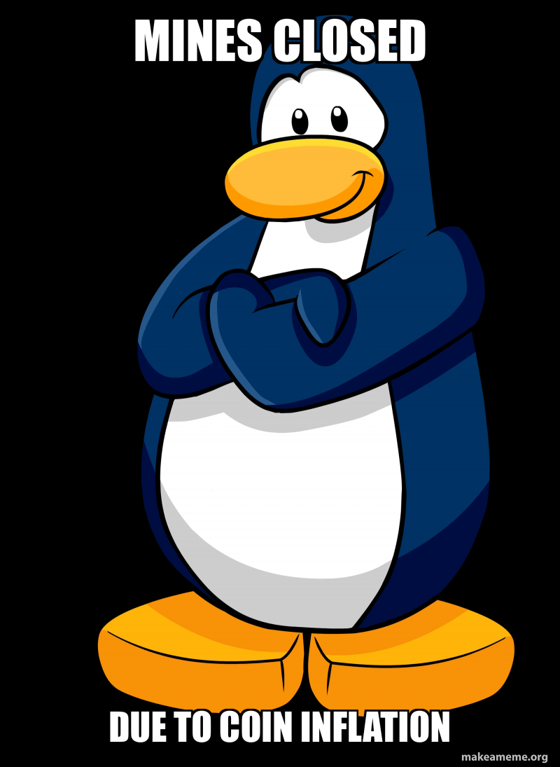 MINES CLOSED DUE TO COIN INFLATION Meme Generator