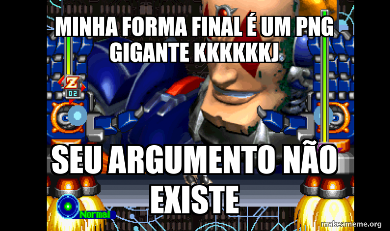 minha forma final é um png gigante kkkkkkj SEU ARGUMENTO NÃO EXISTE ...