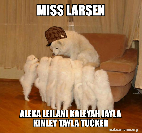 miss Larsen Alexa Leilani Kaleyah Jayla Kinley Tayla Tucker - Scumbag ...
