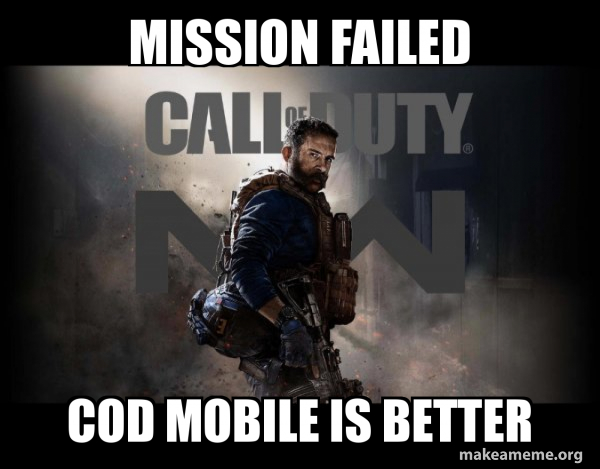 Mission Failed Cod mobile is better - Call of Duty (COD) - Modern ...