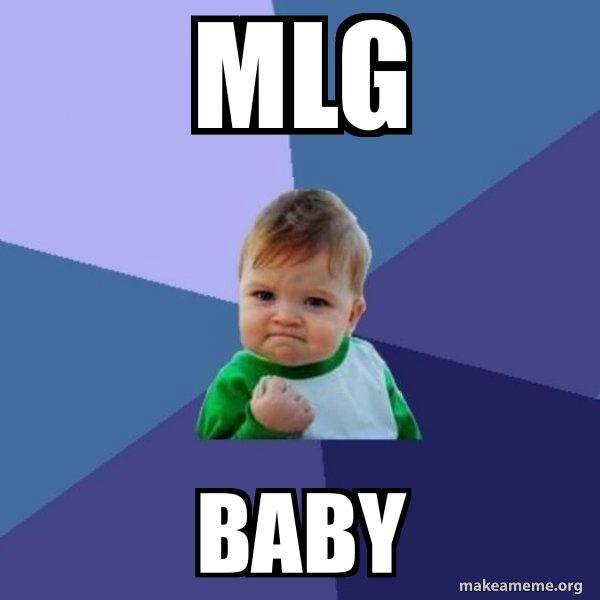 Mlg Baby