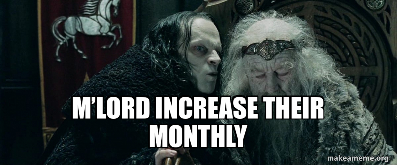 M’lord increase their monthly Meme Generator