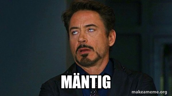 Mäntig - Tony Stark Eye Roll Meme Generator