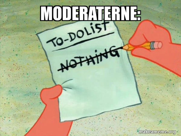 moderaterne: - TO-DO List Meme Generator