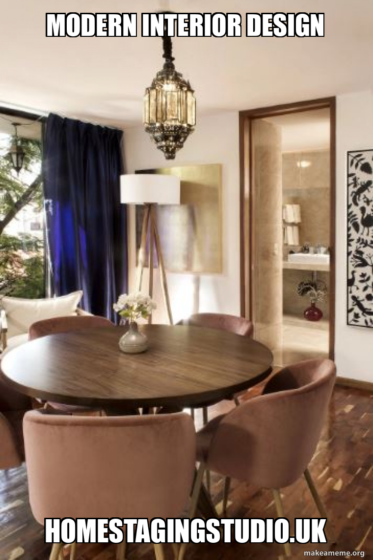 Modern Interior Design homestagingstudio.uk Meme Generator