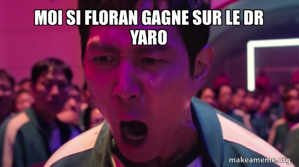 Moi si Floran gagne sur le Dr Yaro - I've Played These Games Before ...