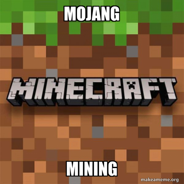 Mojang Mining - Minecraft Meme Generator