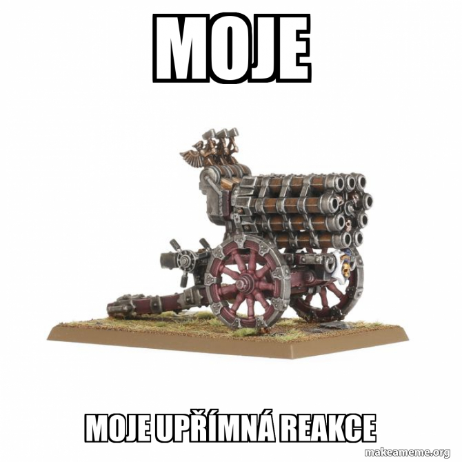 Moje Moje upřímná reakce Meme Generator