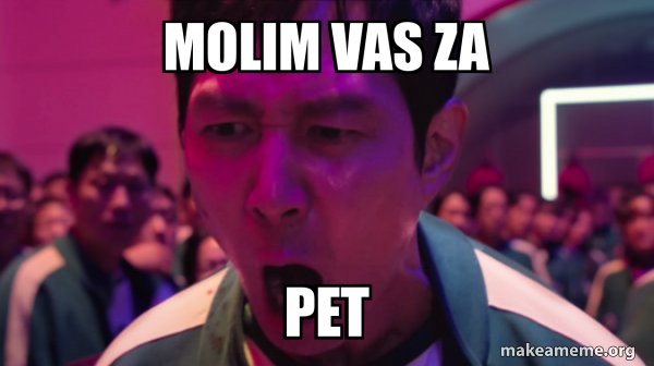 MOLIM VAS ZA PET - I've Played These Games Before Meme Generator