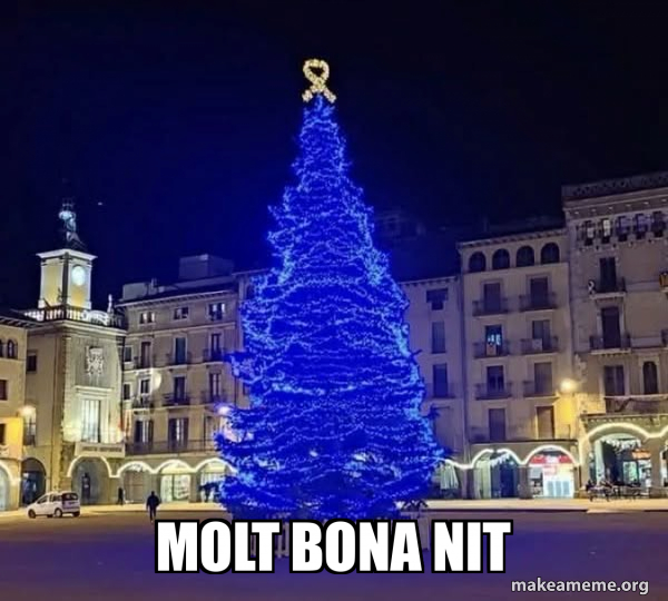 molt bona nit Meme Generator