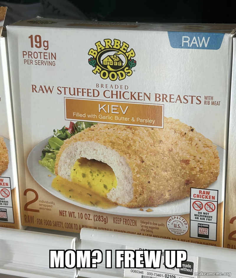 Mom? I frew up Meme Generator