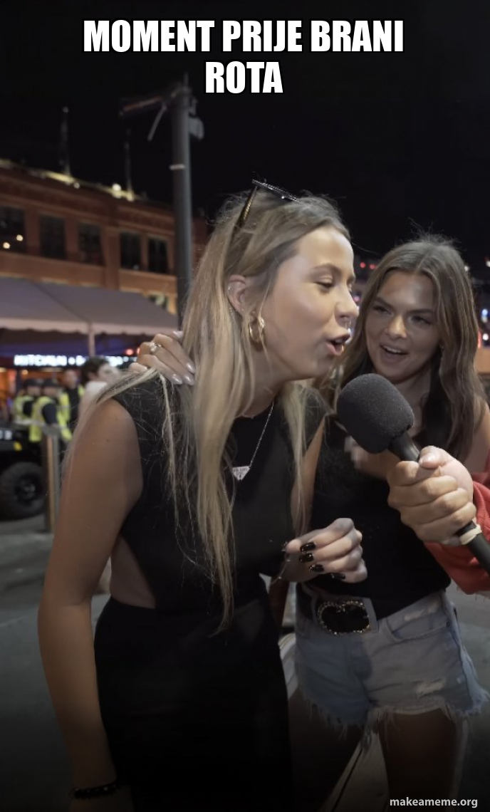 Moment prije brani rota - Hawk Tuah Meme Generator